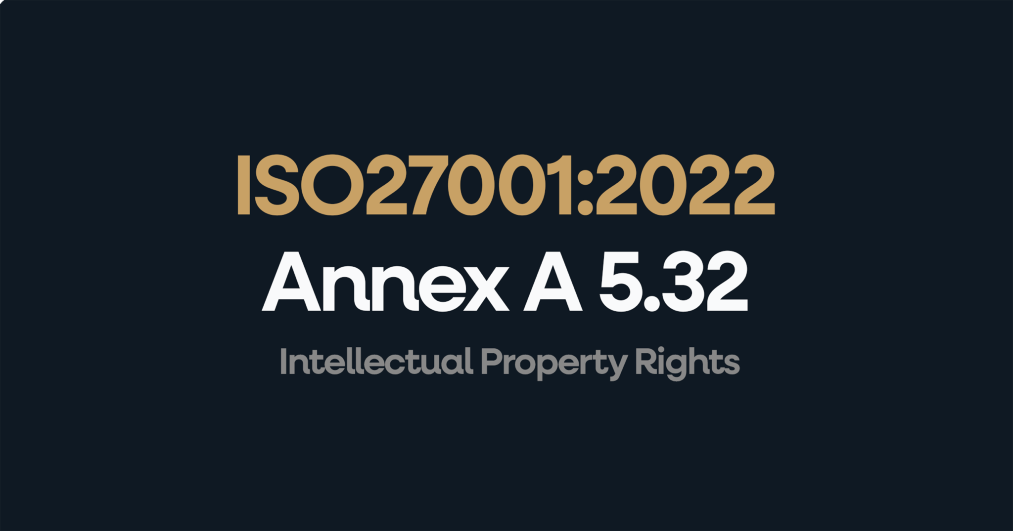 ISO 27001 Annex A 5.32: How to pass the audit