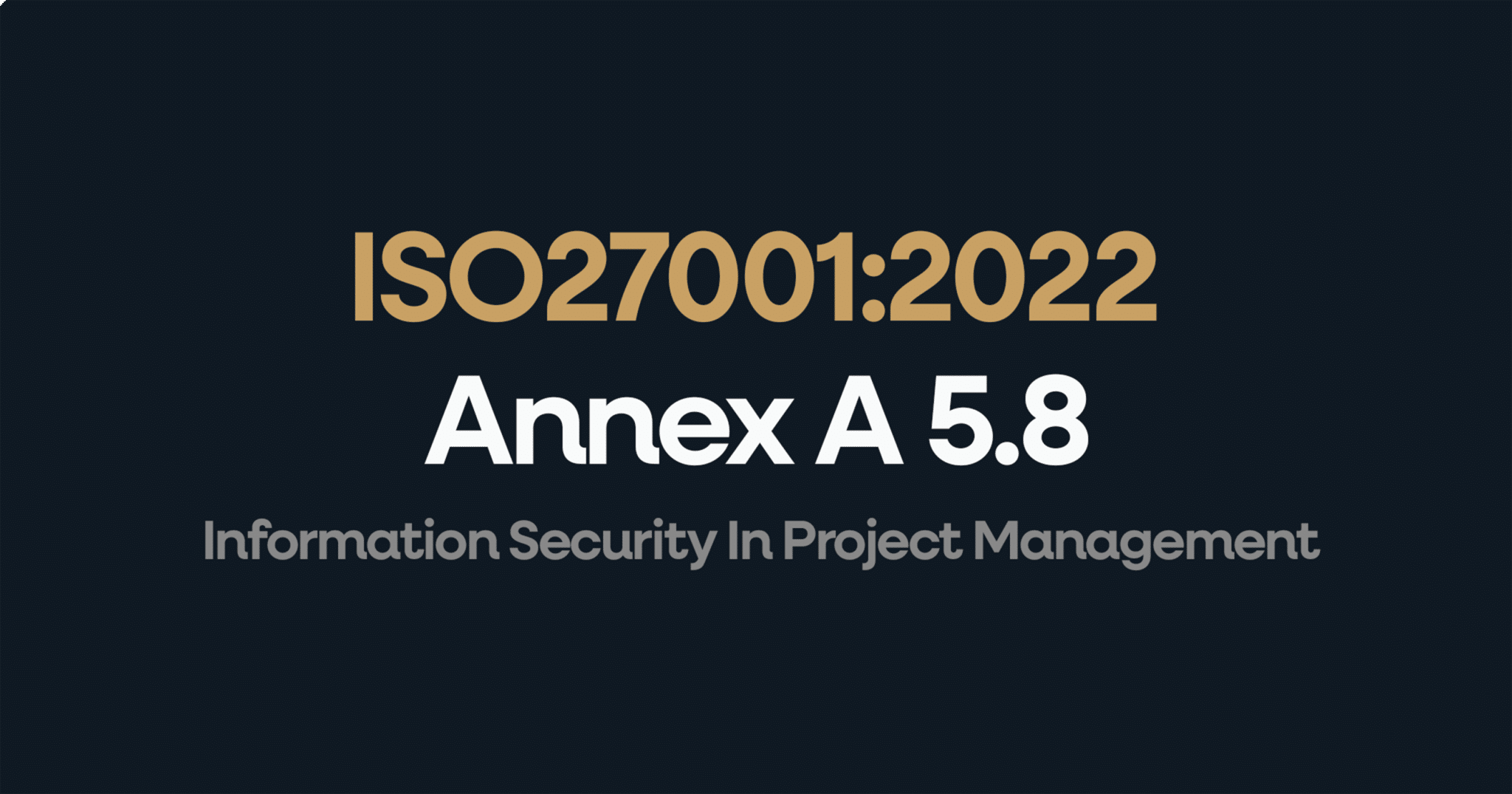 ISO 27001 Annex A 5.8: How to pass the audit