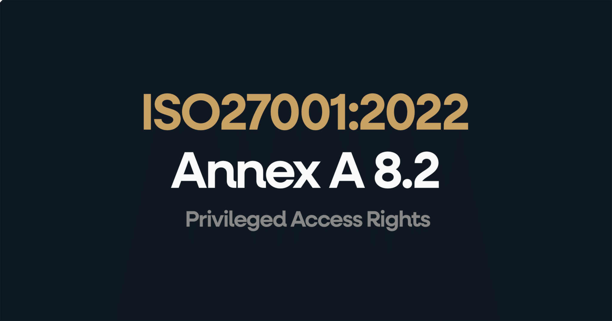 ISO 27001 Annex A 8.2 Ultimate Reference Guide - ISO27001•COM