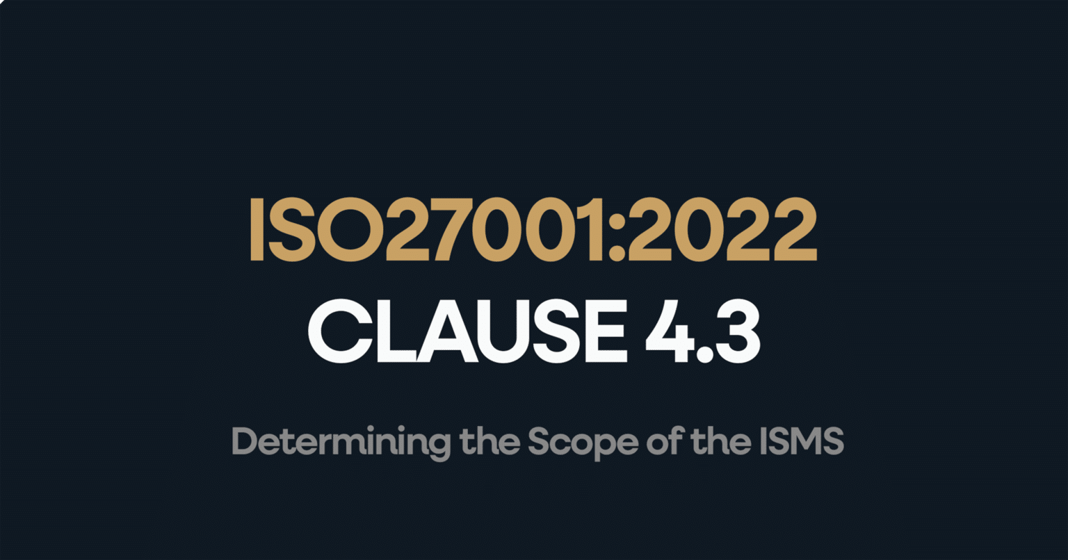 Iso 27001 2022 Clause 4 3 Guide Determining The Scope