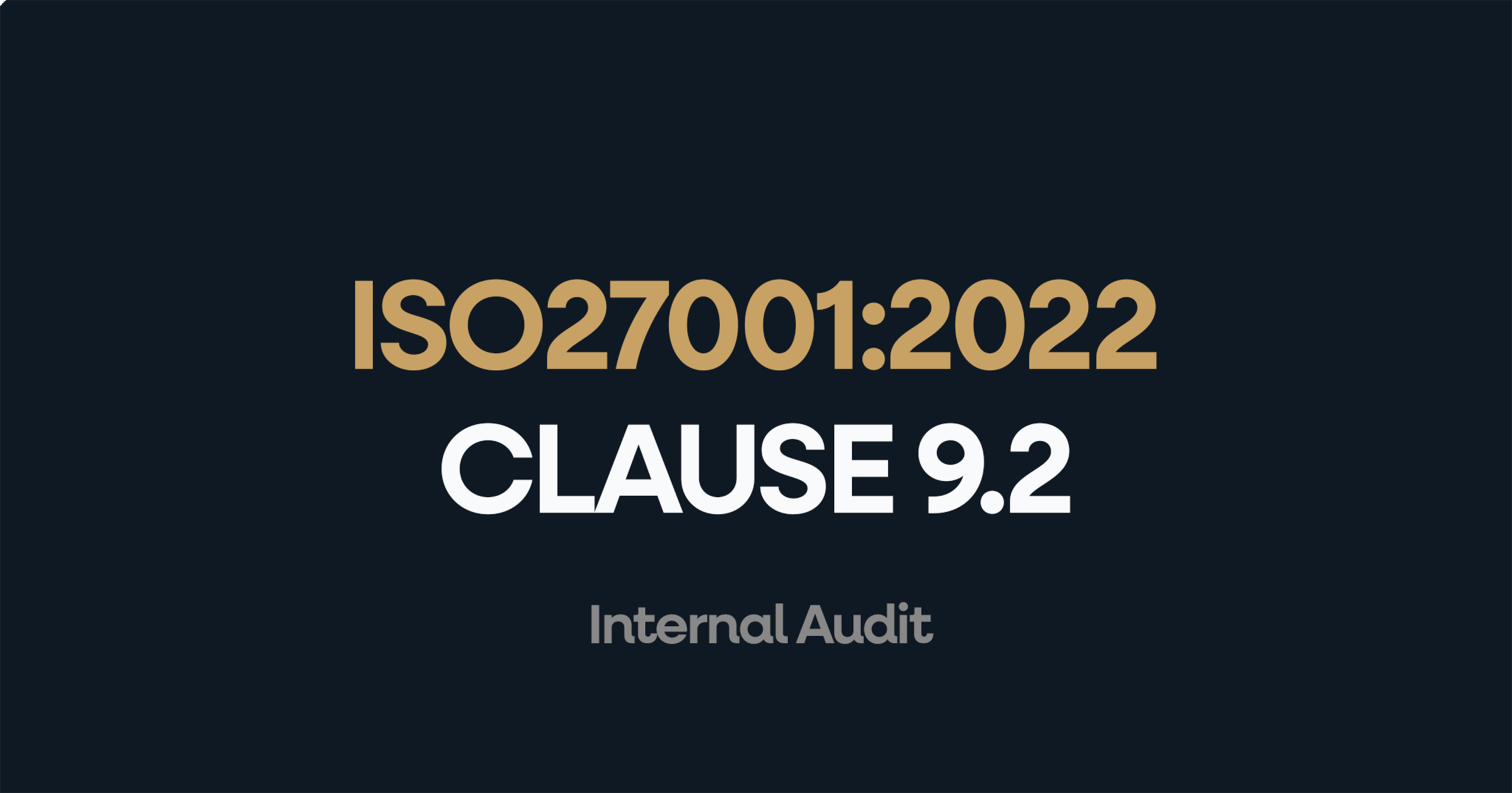 ISO 27001:2022 Clause 9.2: Internal Audit Requirements & Checklist