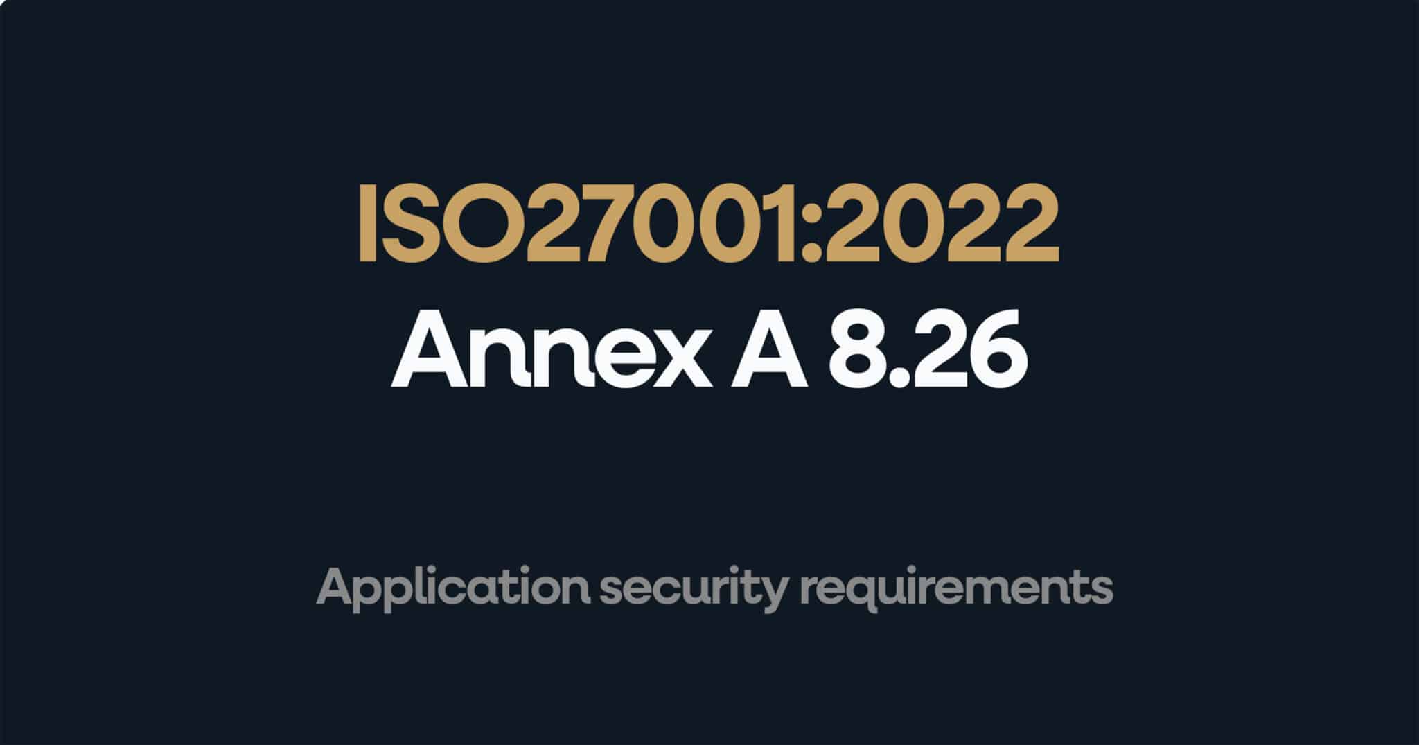 Iso 27001 Annex A 8 26 How To Pass The Audit
